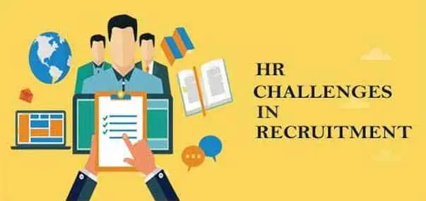 Top 12 HR Challenges In Recruitment faced By HR Professionals